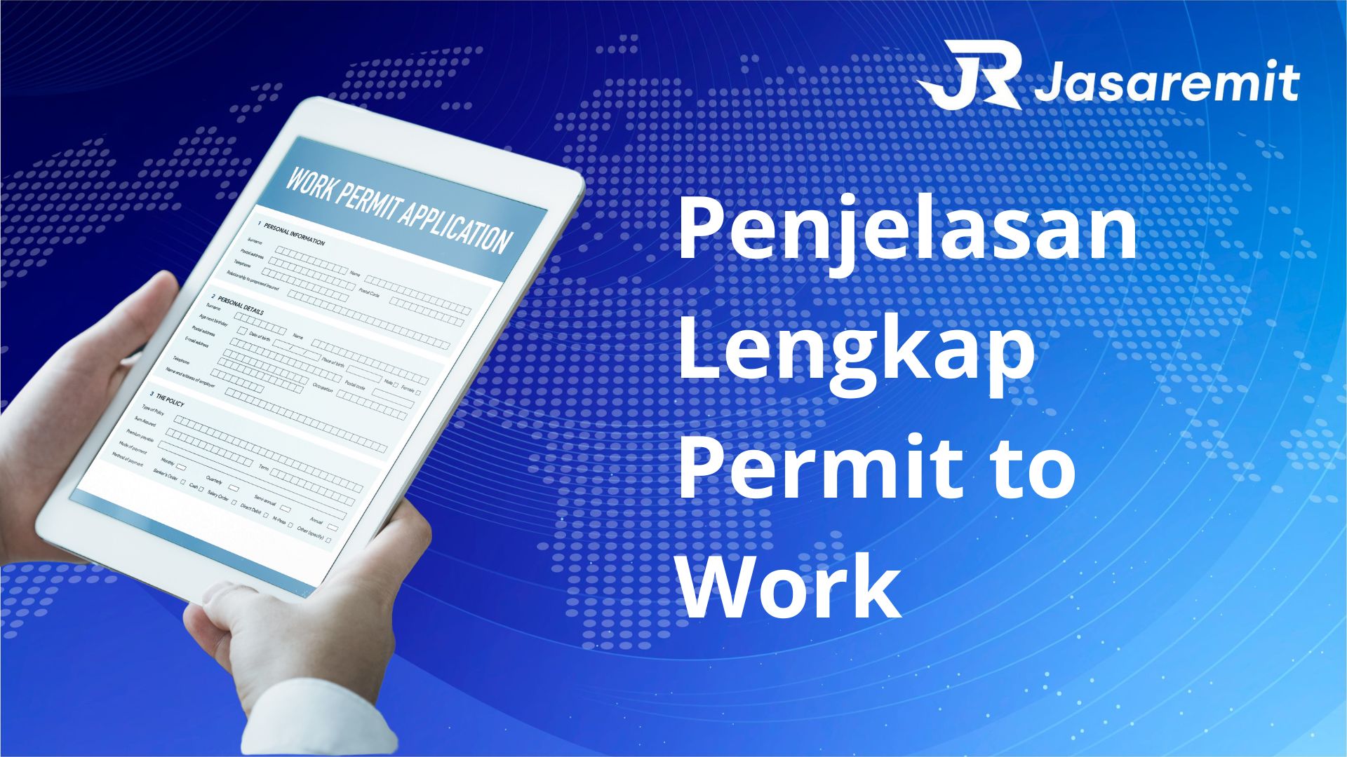 Penjelasan Lengkap Permit to Work - Jasa Remit